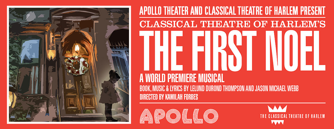 Classical Theatre of Harlem’s THE FIRST NOEL Starts Holiday Tradition ...